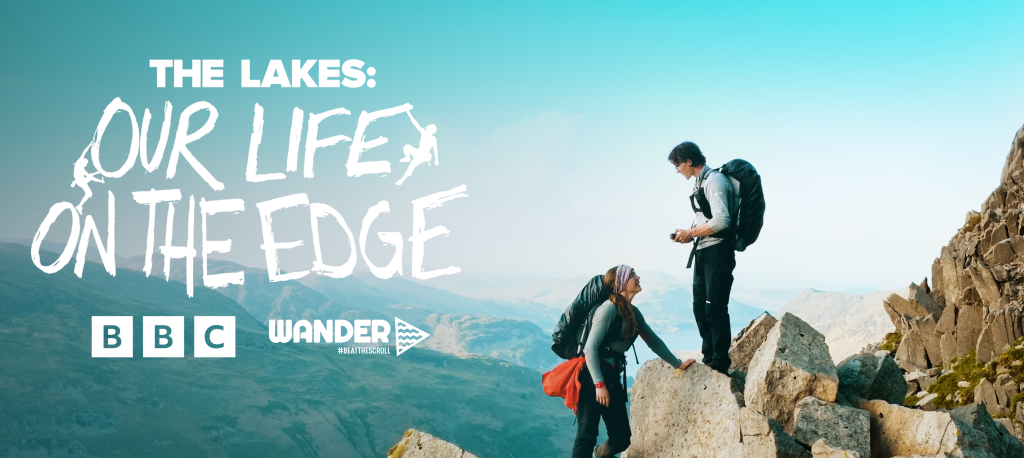Wander Films Produce The Lakes: Our Life on the Edge doc for BBC ...